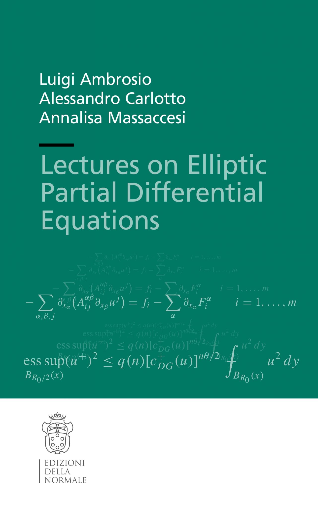 Lectures on Elliptic Partial Differential Equations - Edizioni della ...